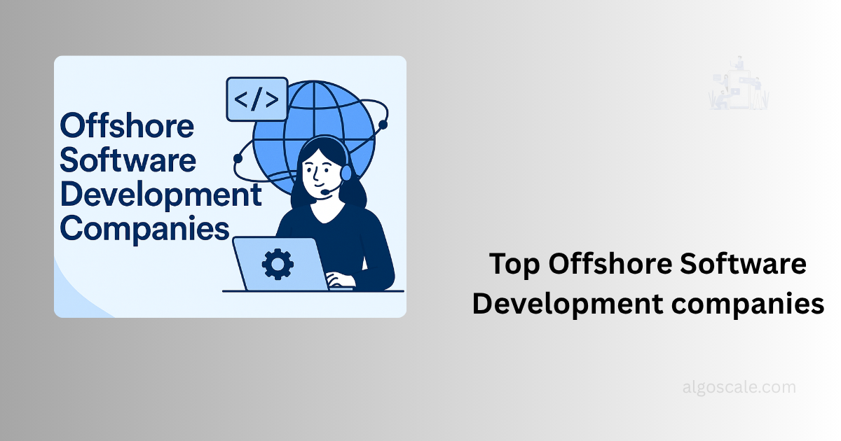 Top 35 Offshore Software Development Companies in October 2025