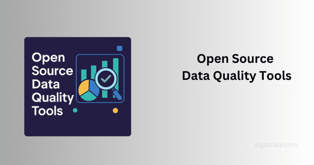 Top 26 Open Source Data Quality Tools In August 2025